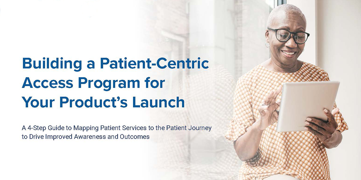 Playbook: Building a Patient-Centric Access Program